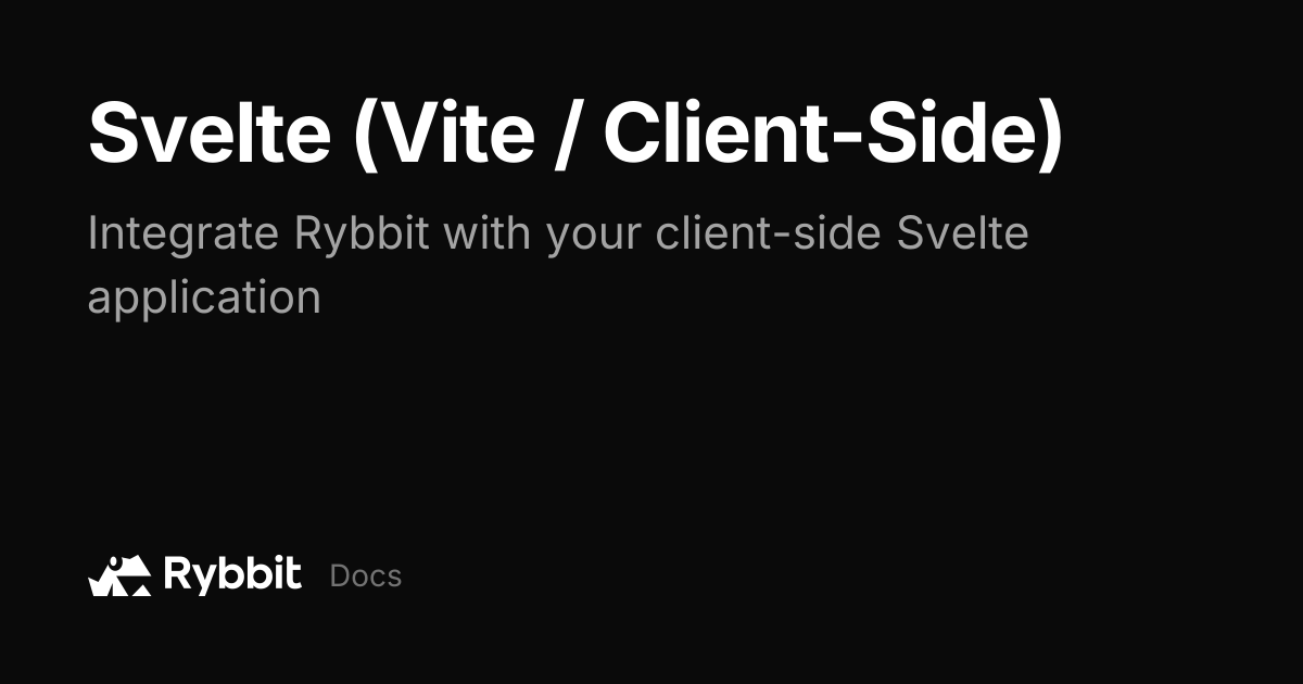 Svelte (Vite / Client-Side) | Rybbit