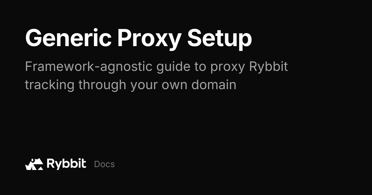 Generic Proxy Setup | Rybbit